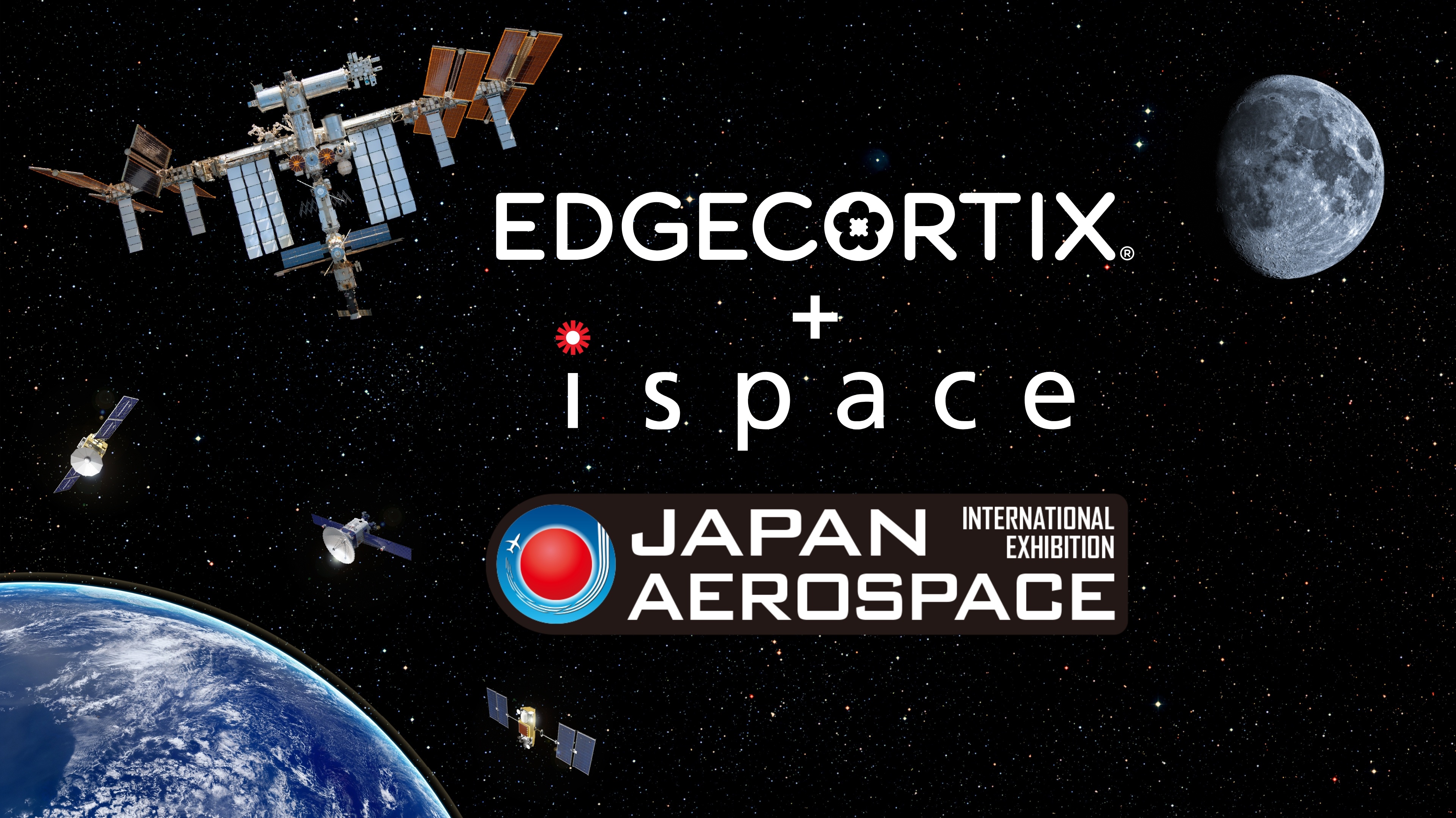 10/17 (木) 2024国際航空宇宙展でEdgeCortixがispaceと講演 イノベーションの最前線: エッジAIは航空宇宙と安全保障を変えるのか?